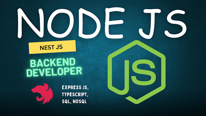 Develop your backend with node js express js nest js by M_talha_38 | Fiverr Develop your backend with node js express js nest js by M_talha_38 | Fiverr