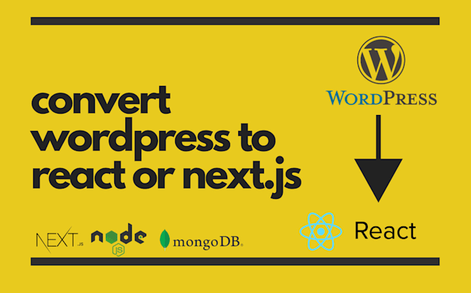 Convert wordpress websites to react or nextjs with modern design by ...