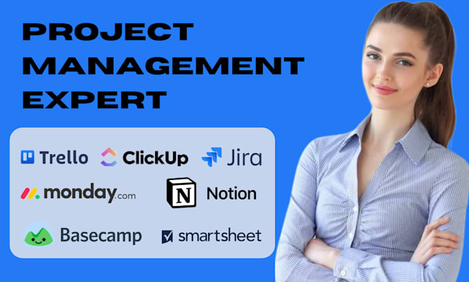 Setup trello, asana, monday com, clickup, jira, notion, smartsheet, basecamp by Sammyprm | Fiverr