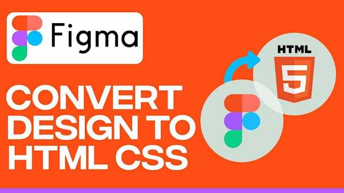 Convert your figma template to html and css by Drapeid | Fiverr