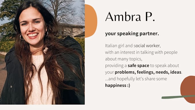 Offer support and space to talk, as a professional listener by Ambra ...