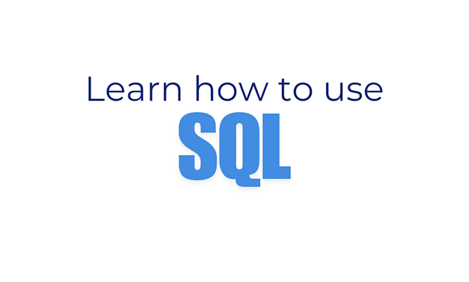 Teach you how to use sql from 0 to hero by Vittorio_chess | Fiverr