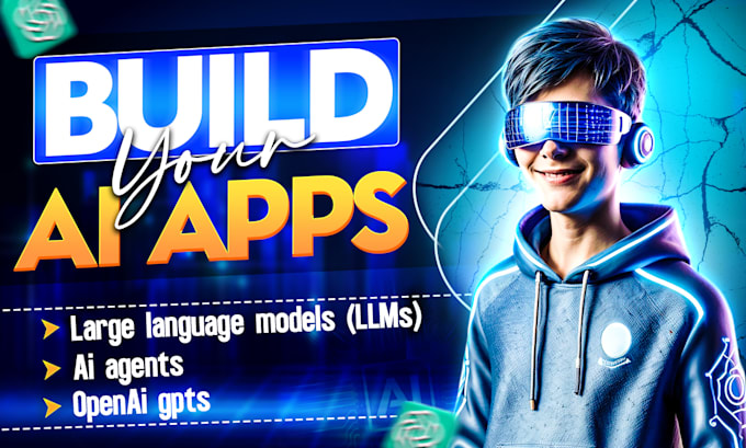 Build custom ai apps with llms, ai agents and openai gpts by Burhanali2004 | Fiverr