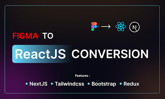 Convert figma to reactjs with responsive by Nayanakram1718 | Fiverr