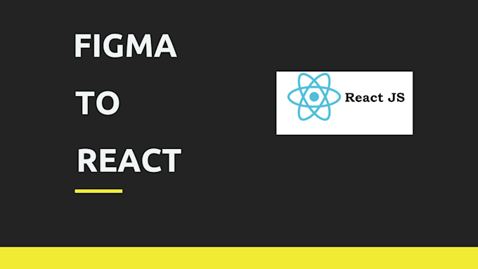 Convert figma designs to react js components by Rathod_07 | Fiverr