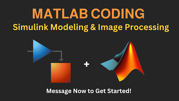 Provide matlab programming, simulink models and image processing by ...