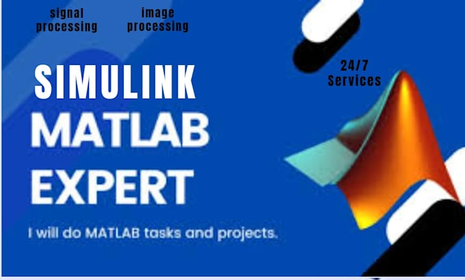 Do matlab programming, matlab simulink and python programming by ...