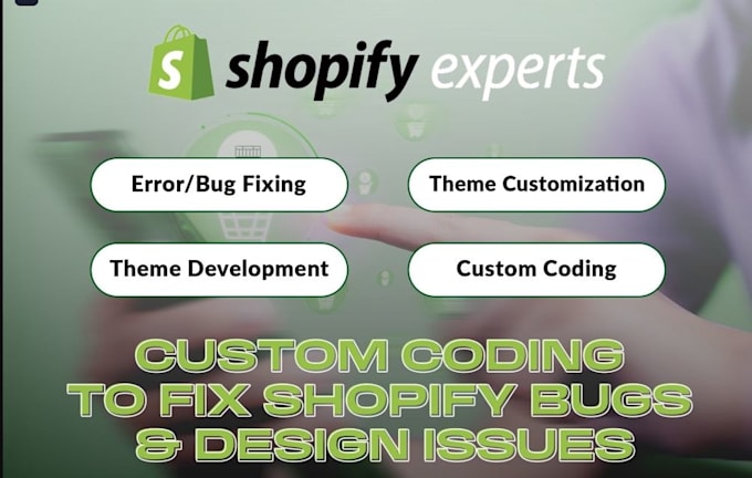 Edit Shopify Theme Code And Shopify Bug Fix With Css Design Update By