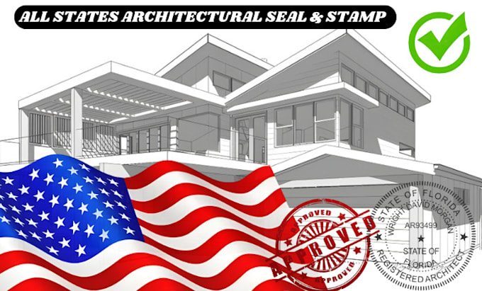 Sign and stamp architectural drawings for us permit approval by a ...