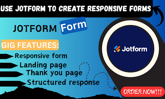 Use jotform to create responsive and professional forms by Samad_ola001 | Fiverr