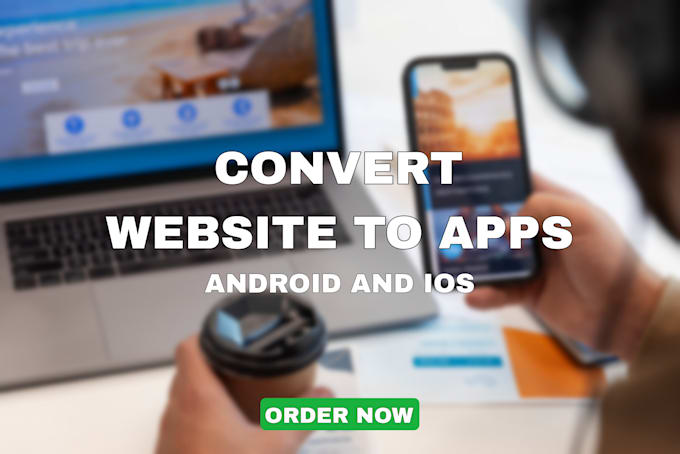 Convert your website to a responsive android and ios apps by ...