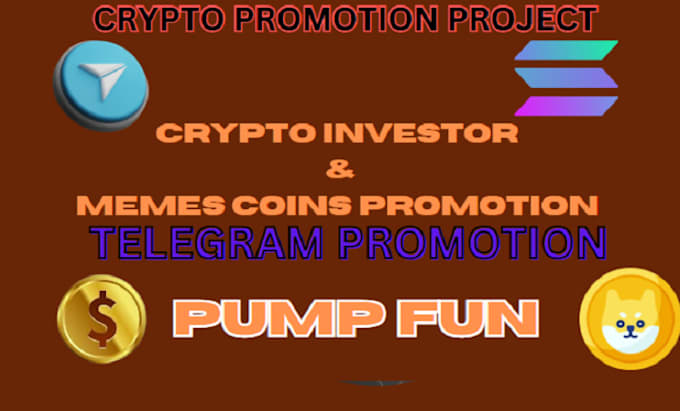 Massive pumpfun, token launch, sol meme coin, pumpfun, crypto telegram promotion by ...
