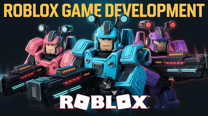 Be roblox developer roblox develop your entire full roblox game roblox ...