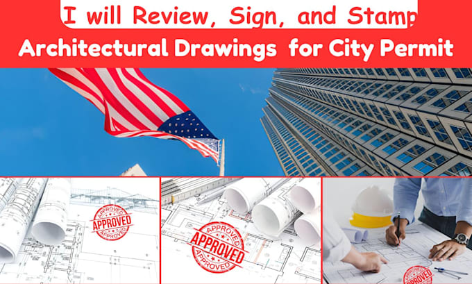 Review sign stamp seal all architectural drawing for city permit ...