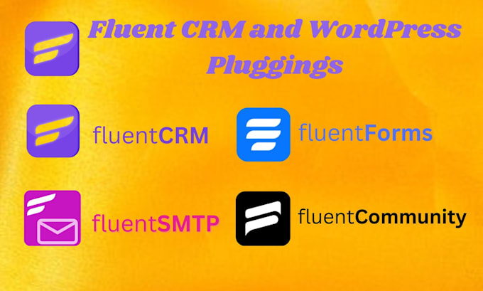 Setup fluent crm wordpress fluent smtp fluent forms woocommerce by James_olebunni | Fiverr