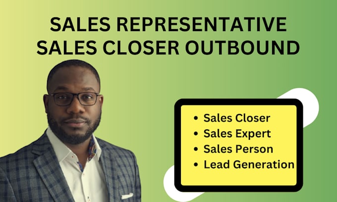 Sales representative sales agent salesperson sales closer sales leads by Laroiskale | Fiverr