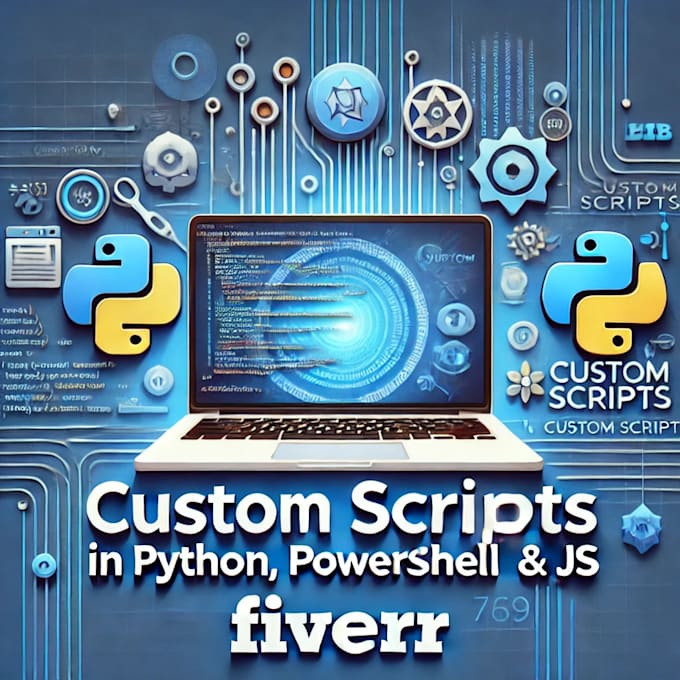 Create custom scripts for your needs by Progolive | Fiverr