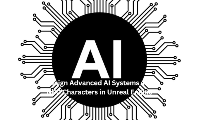 Design advanced ai systems and npc characters in unreal engine by ...