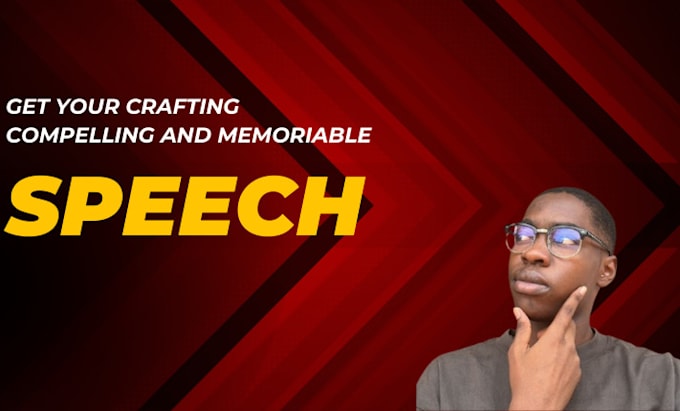 Write craft compelling, impactful speech for you by Godspowerworld | Fiverr