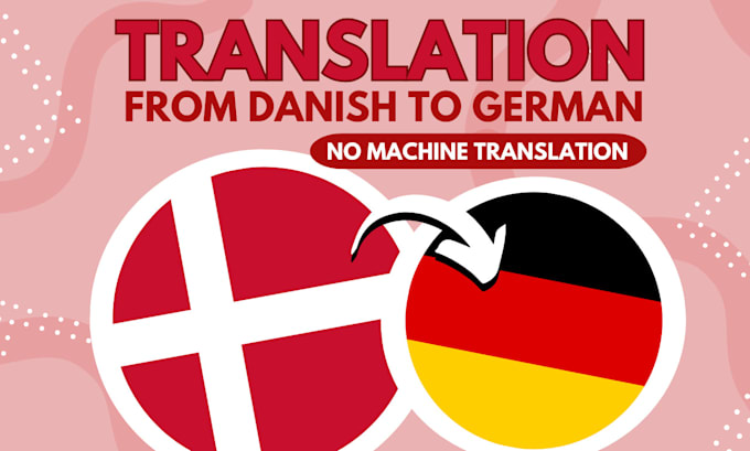 Translate your danish text to german by Lenawb | Fiverr