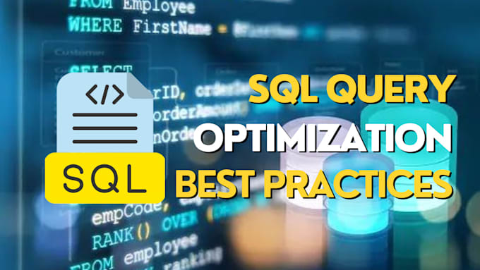 Sql Query Optimization For Long Running Queries By Divakarmsd Fiverr