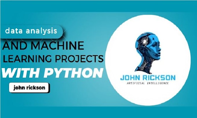 Do Data Analysis And Machine Learning Projects With Python By John