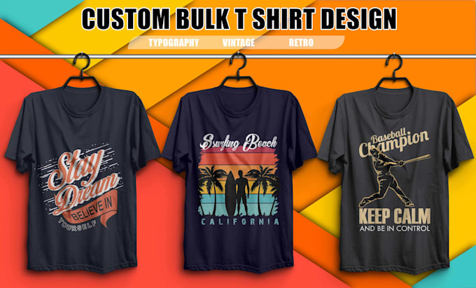 Create custom t shirt, typography t shirt and streetwear t shirt design ...