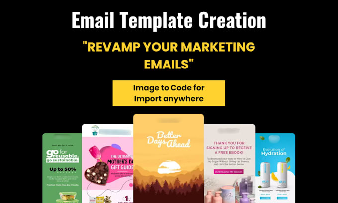 Create email design and development by Mayankgoyal02 | Fiverr