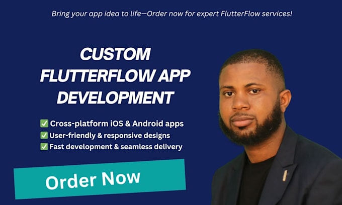 Build flutter flow, mobile app, ios app, android app development ...