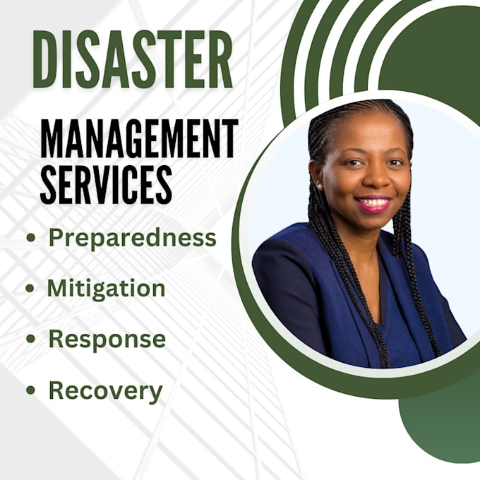 Do disaster management, mitigation, risk assessment, response, recovery ...