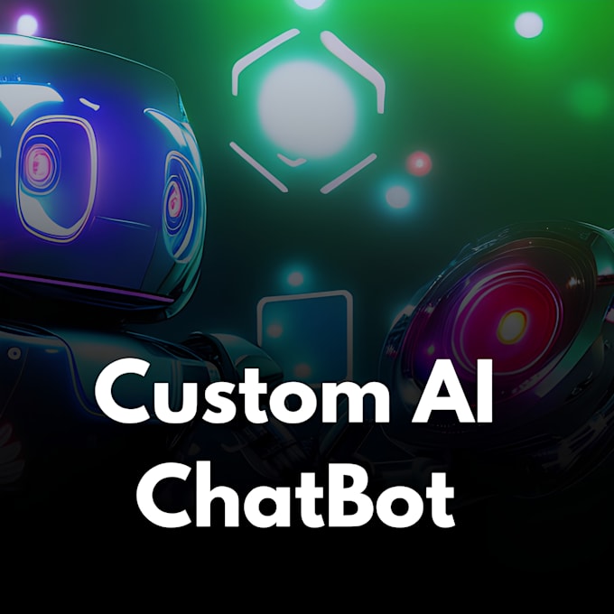 Create a custom ai chatbot for you company by Hrshlgunjal | Fiverr