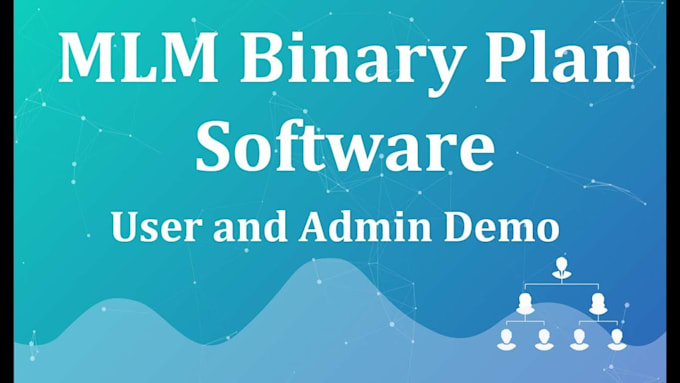 Develop binary, unilevel, generation and matrix mlm software by ...