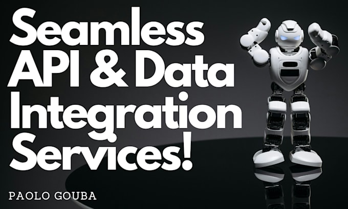 Seamlessly integrate your apis and data pipelines by Paologouba | Fiverr
