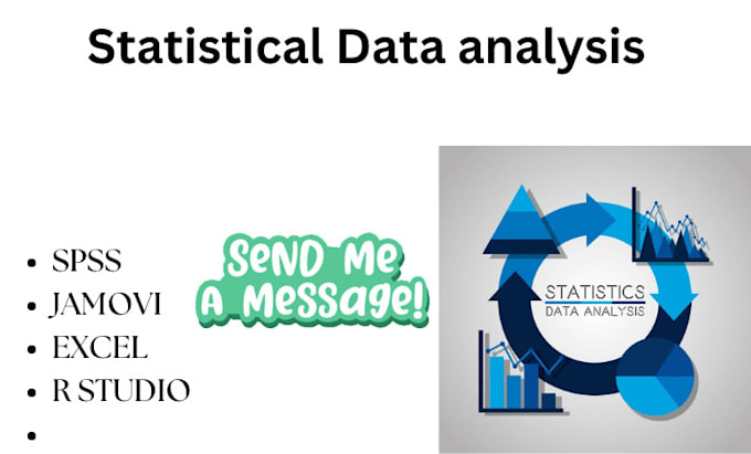 Do statistical data analysis using spss, r studio, and excel by ...