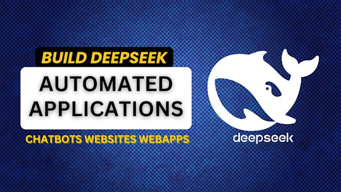 Develop deepseek chatbot, integrate deepseek ai or prompt deepseek by Weboni | Fiverr
