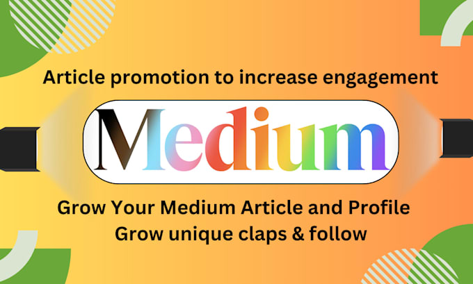 Do medium article promotion to increase engagement by Result2021 | Fiverr