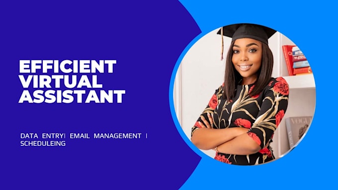 Be your reliable virtual assistant for email, data entry, and scheduling by Valmykanyiri | Fiverr