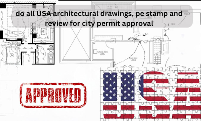 Do all usa architectural drawings, pe stamp and review for city permit ...
