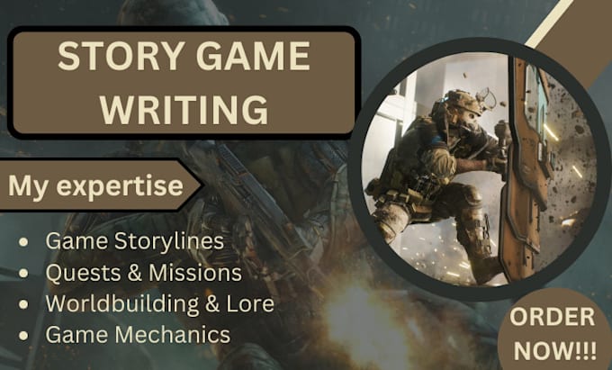 Write game stories, quests, world, lore, and mechanics, video game ...