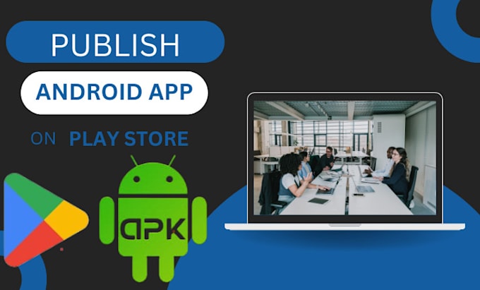 Upload publish your app to google play console by Louisgmini | Fiverr