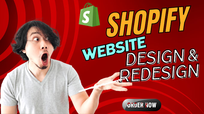 Build shopify store design shopify store redesign shopify website ...