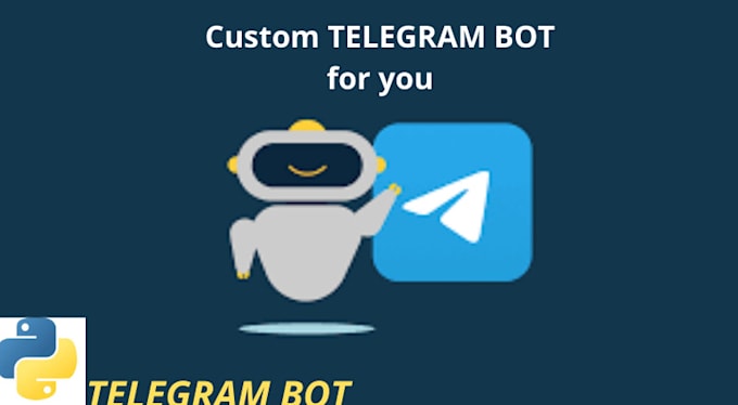 Create a unique telegram bot for you by Parfen_mark | Fiverr