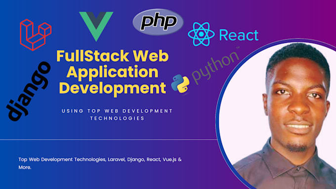 Build a full stack web application using laravel or django by Atamkeze ...