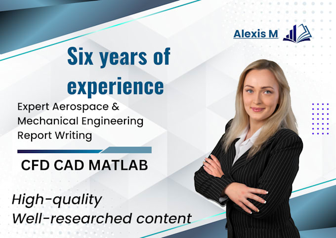 Research and write reports for mechanical and aerospace engineering ...