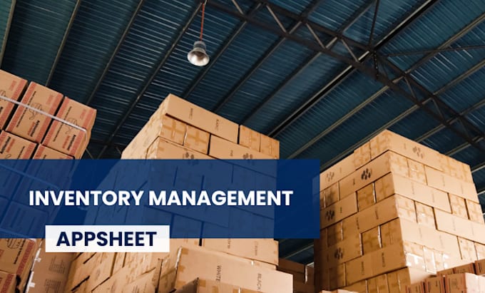 Create a custom inventory management in google appsheet by Junecorpuz | Fiverr