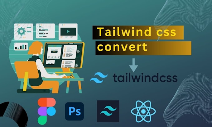 Convert figma to tailwind css with clean and responsive code by Munabbirshakib3 | Fiverr
