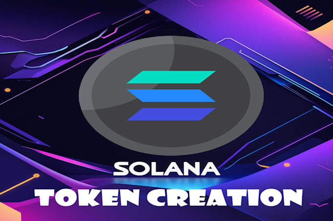 Create a customized solana spl token for you by Panetvne_g | Fiverr