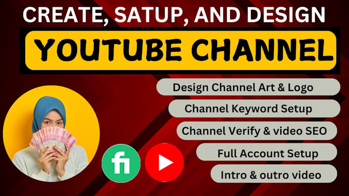 Create and setup youtube channel by Habebur_778 | Fiverr