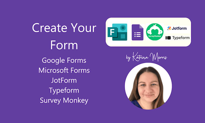 Create a hassle free google form, microsoft form, jotform typeform ...