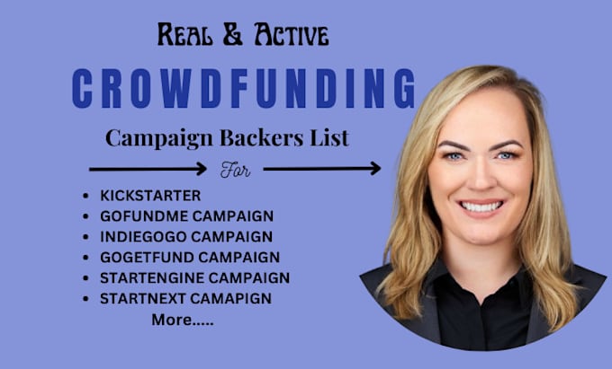 Generate active donors and backer list for gofundme kickstarter crowdfunding by Sendra_lizzy ...